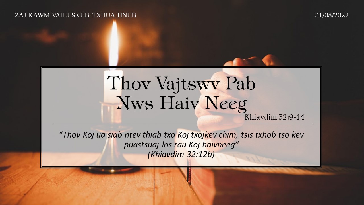 Thov Vajtswv Pab Nws Haiv Neeg - 31/8/2022 - Hội Thánh Tin Lành Việt Nam