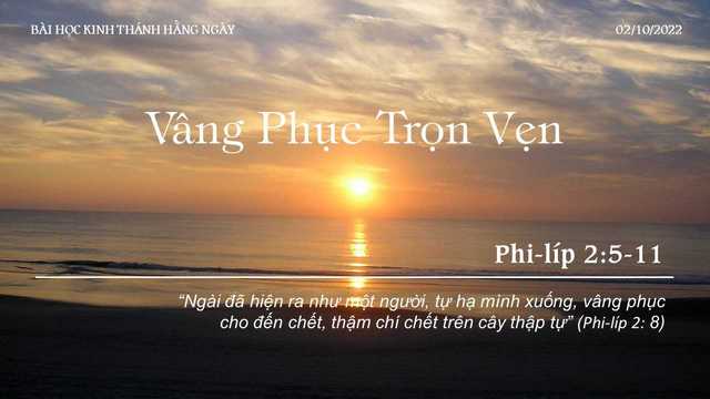 Vâng Phục Trọn Vẹn - 2/10/2022 - Hội Thánh Tin Lành Việt Nam