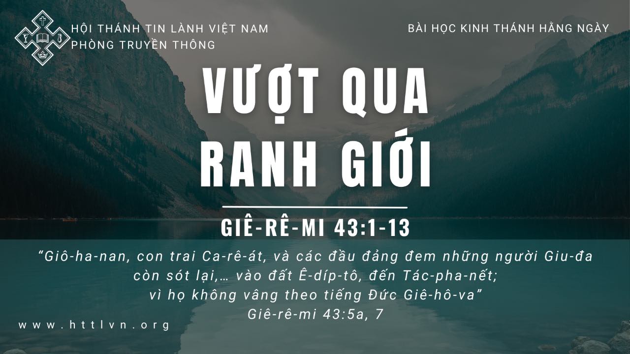Vượt Qua Ranh Giới - 19/5/2023 - Hội Thánh Tin Lành Việt Nam