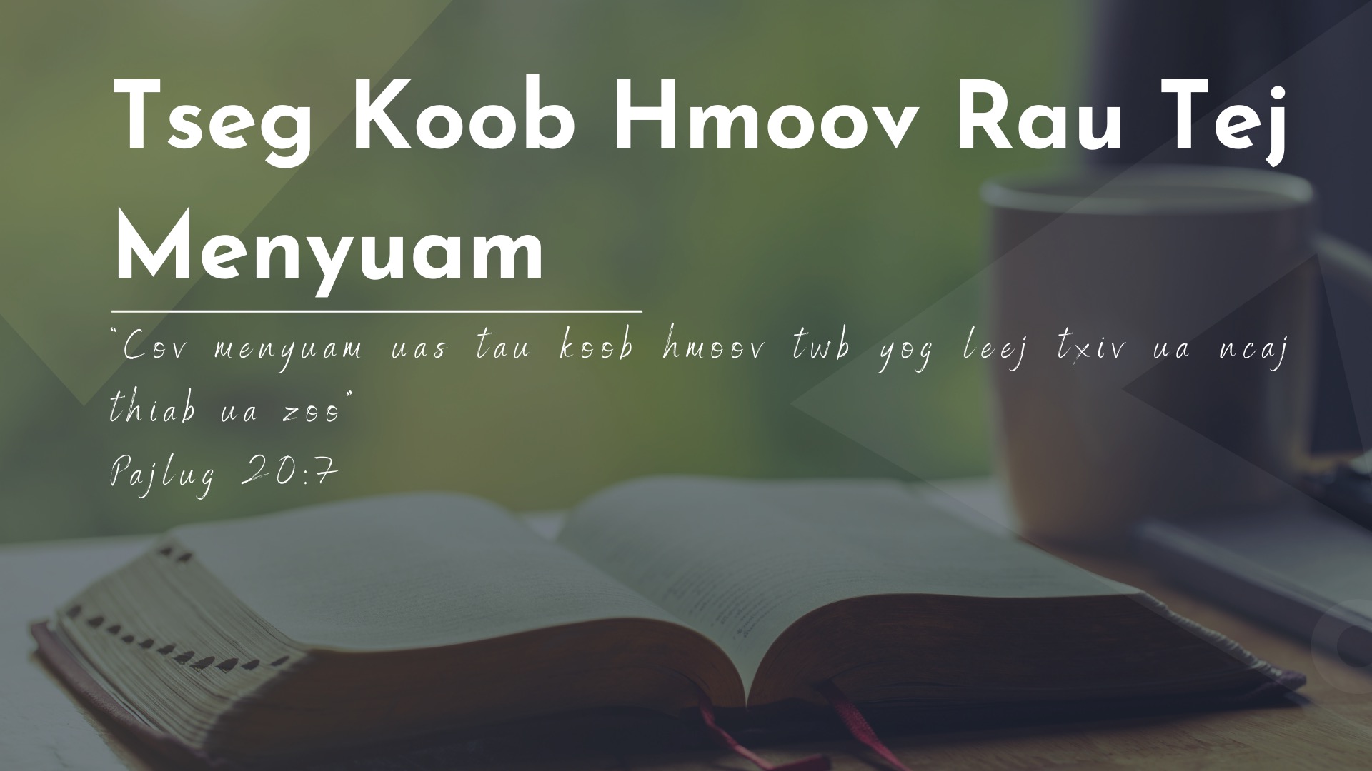 Tseg Koob Hmoov Rau Tej Menyuam - 18/6/2023 - Hội Thánh Tin Lành Việt Nam