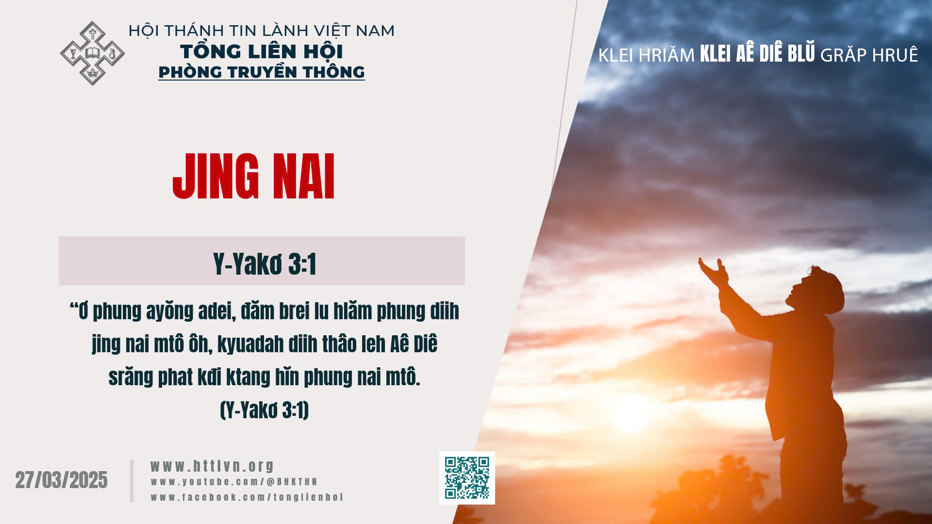 Jing Nai - 27/3/2025 - Hội Thánh Tin Lành Việt Nam